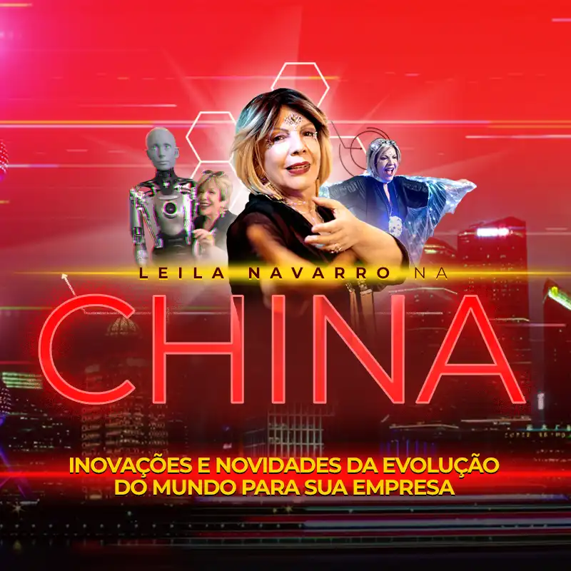 China - Leila Navarro - Palestrante Motivacional